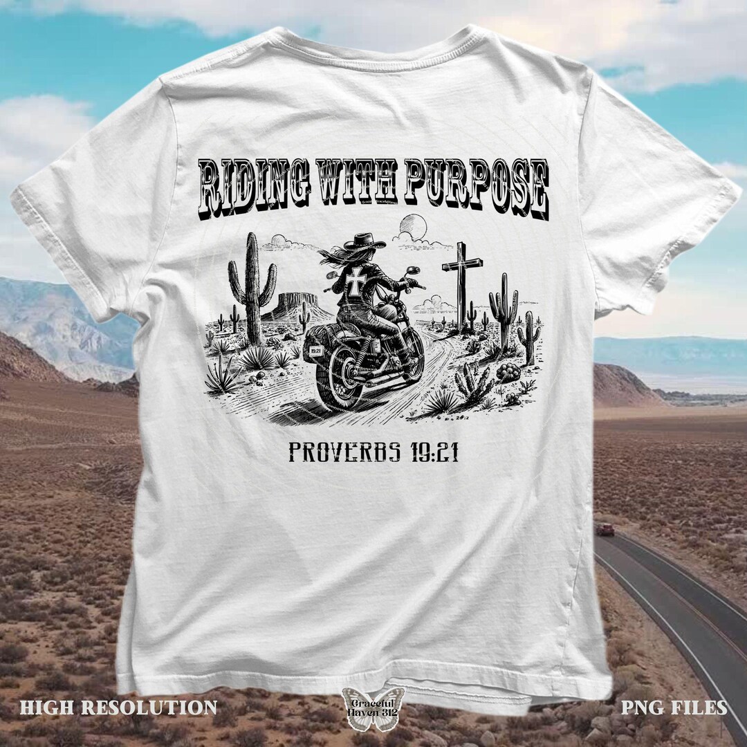 Riding With Purpose PNG | Christian Woman Biker Western | Proverbs 19: ...
