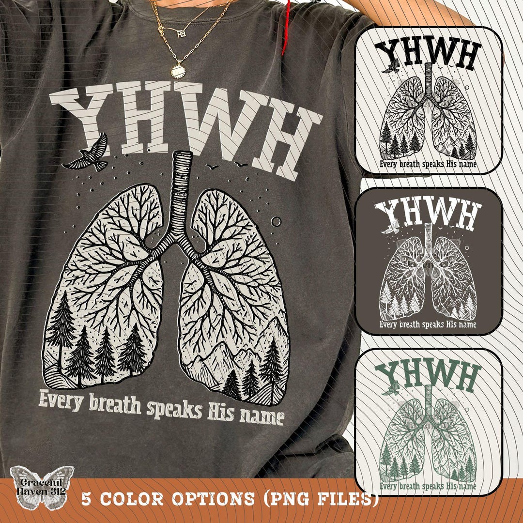 YHWH Lungs Christian, Yahweh, Every Breath Speak His Name, Hebrew, Name ...