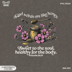 Proverbs 16:24 PNG, Kind Words Are Like Honey PNG, Easter Christian Png ...