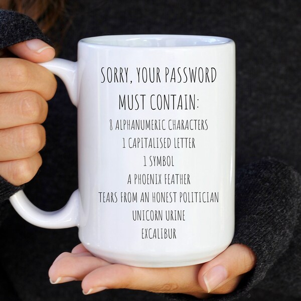 Mug Sorry but Your Password Must Contain - Etsy