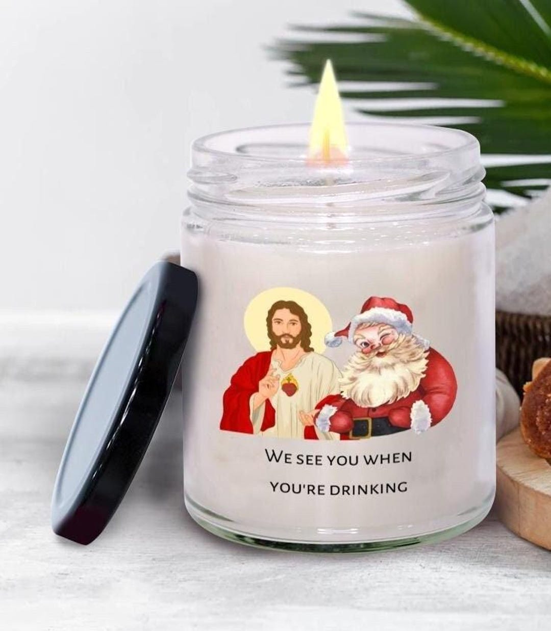 Jesus and Santa We See You When You're Drinking Candle, Inappropriate ...
