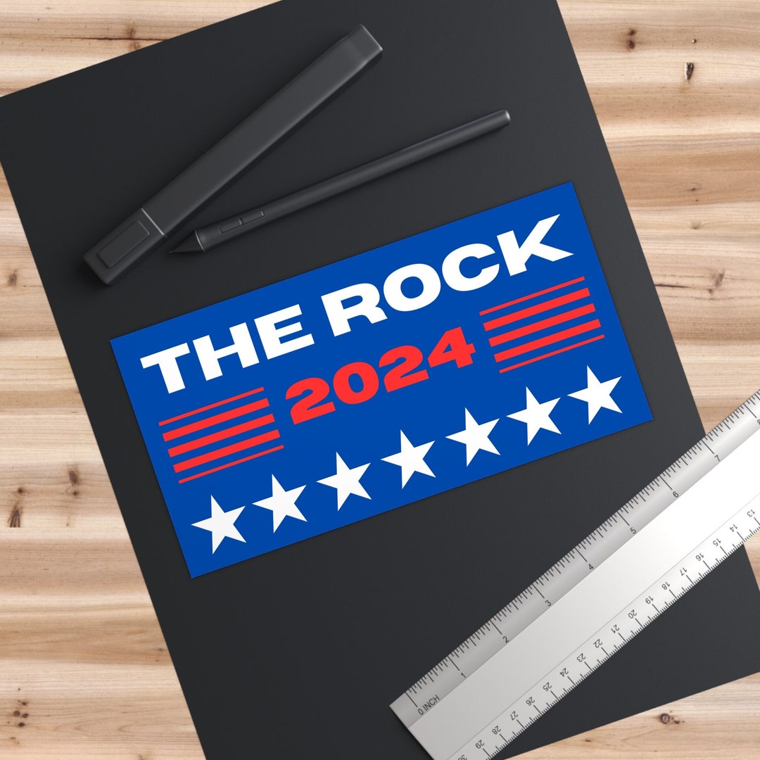 The Rock Bumper Sticker, the Rock President 2024, Dwayne Johnson 2024 ...
