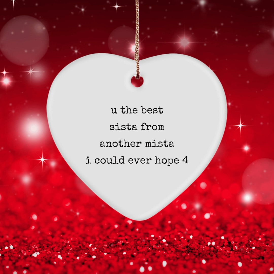Step Sister Christmas Gift, Sista From Another Mista Ornament, Half ...