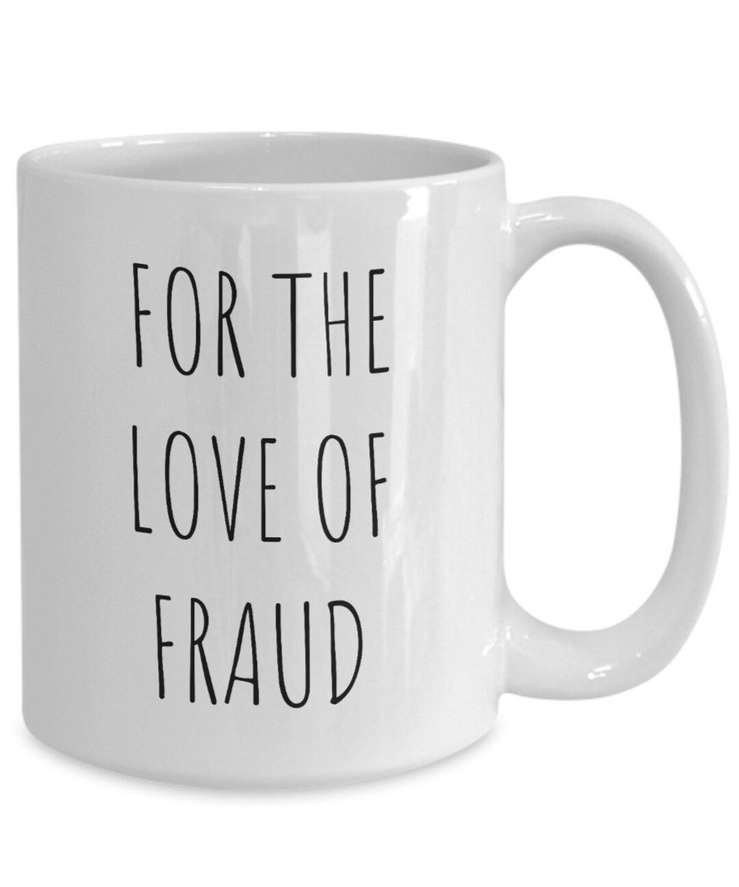 Funny Counter Fraud Analyst Coffee Mug, for the Love of Fraud, Law ...