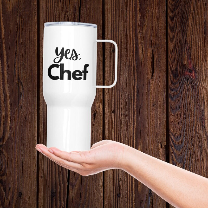 Yes Chef Travel Mug With Handle Chef Mug Culinary Teacher Cup - Etsy