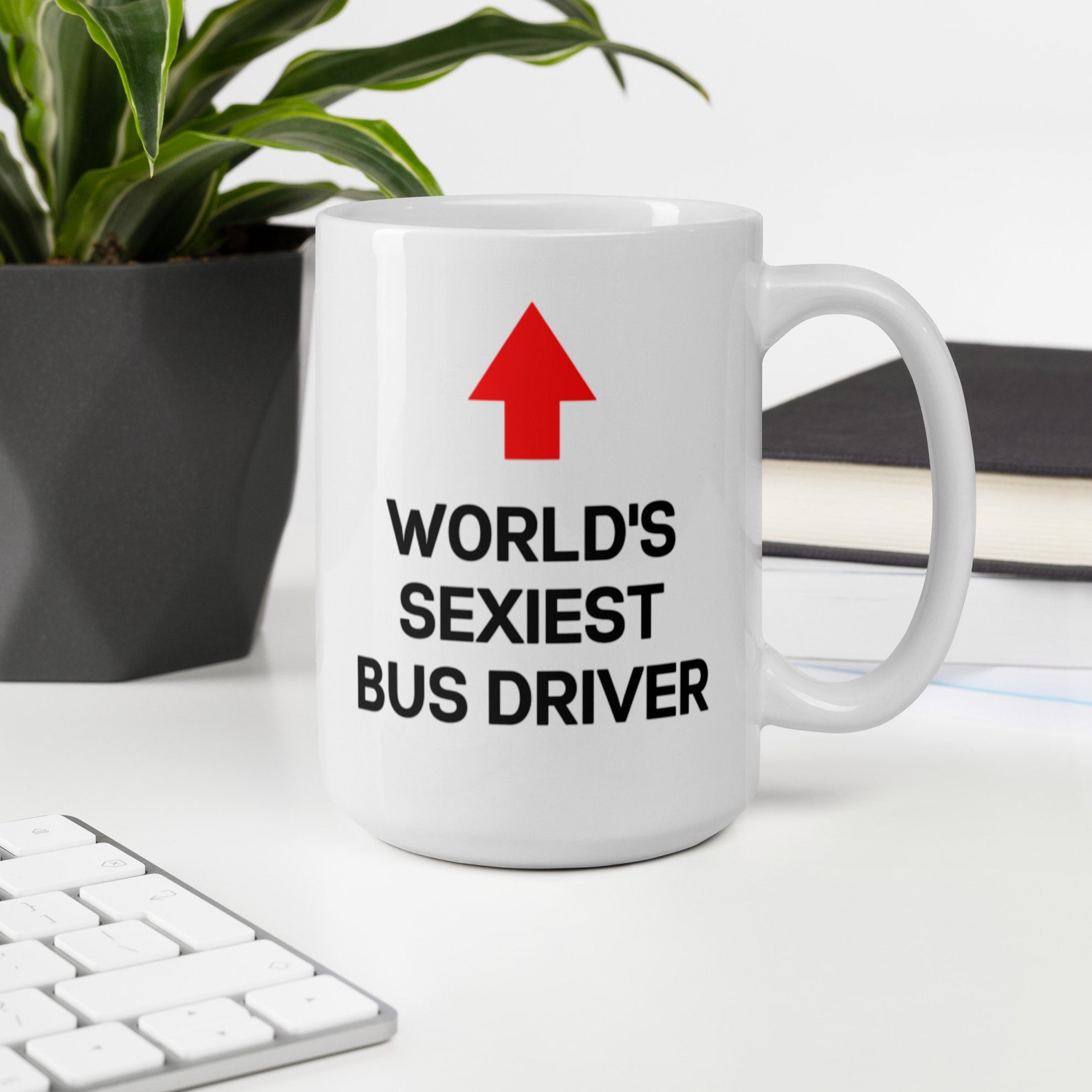 Bus Driver Gift Mug- World's Sexiest Bus Driver-funny Bus Driver Mug ...