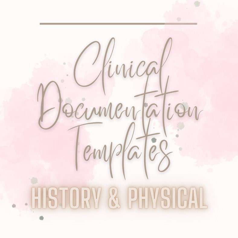 History and Physical SOAP Note Template, Comprehensive Physical ...