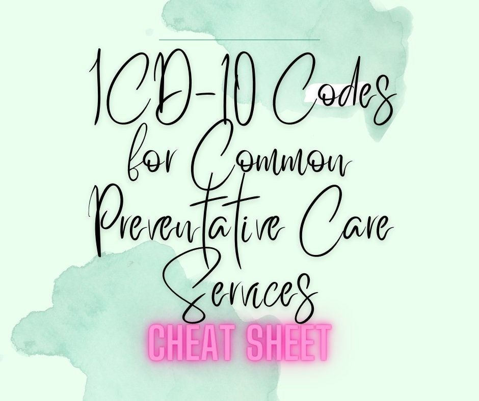 Clinical Cheat Sheet, Preventative Healthcare Services, Nurse ...