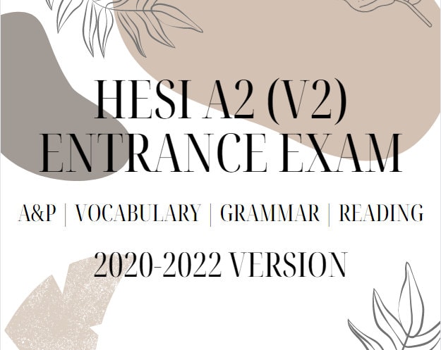 350 HESI A2 V2 ENTRANCE EXAM A&P, Vocabulary, Grammar, and Reading - Etsy