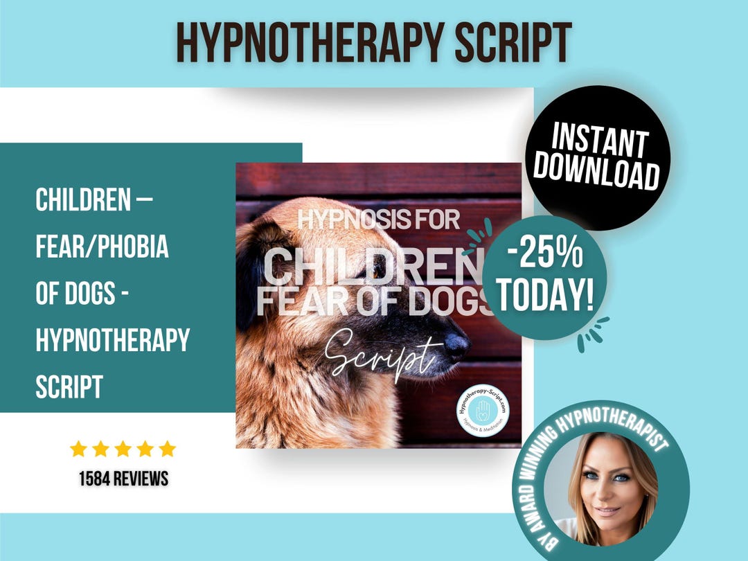 Hypnosis Script - for Children of Dogs Cynophobia - for Hypnotherapists ...