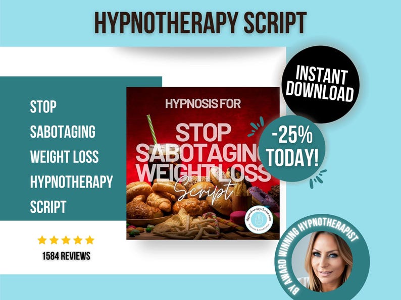 Hypnosis Script Stop Sabotaging Weight Loss Hypnotherapy Script for Hypnotherapists Hypnotherapy ...