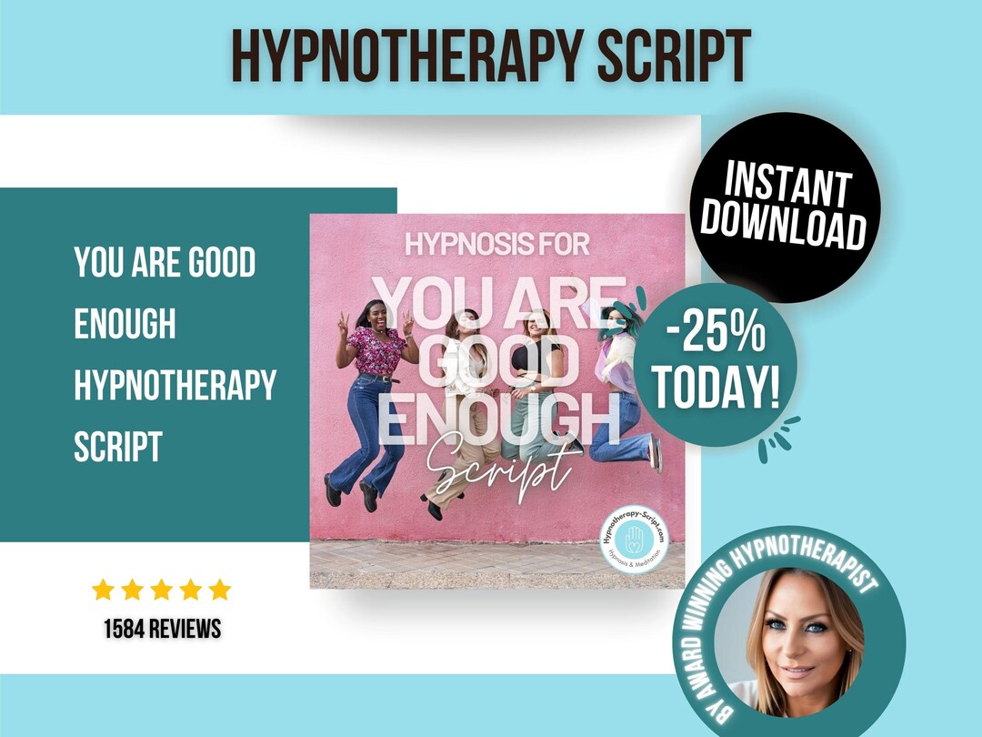 Hypnosis Script - You Are Good Enough Hypnotherapy Script - for ...