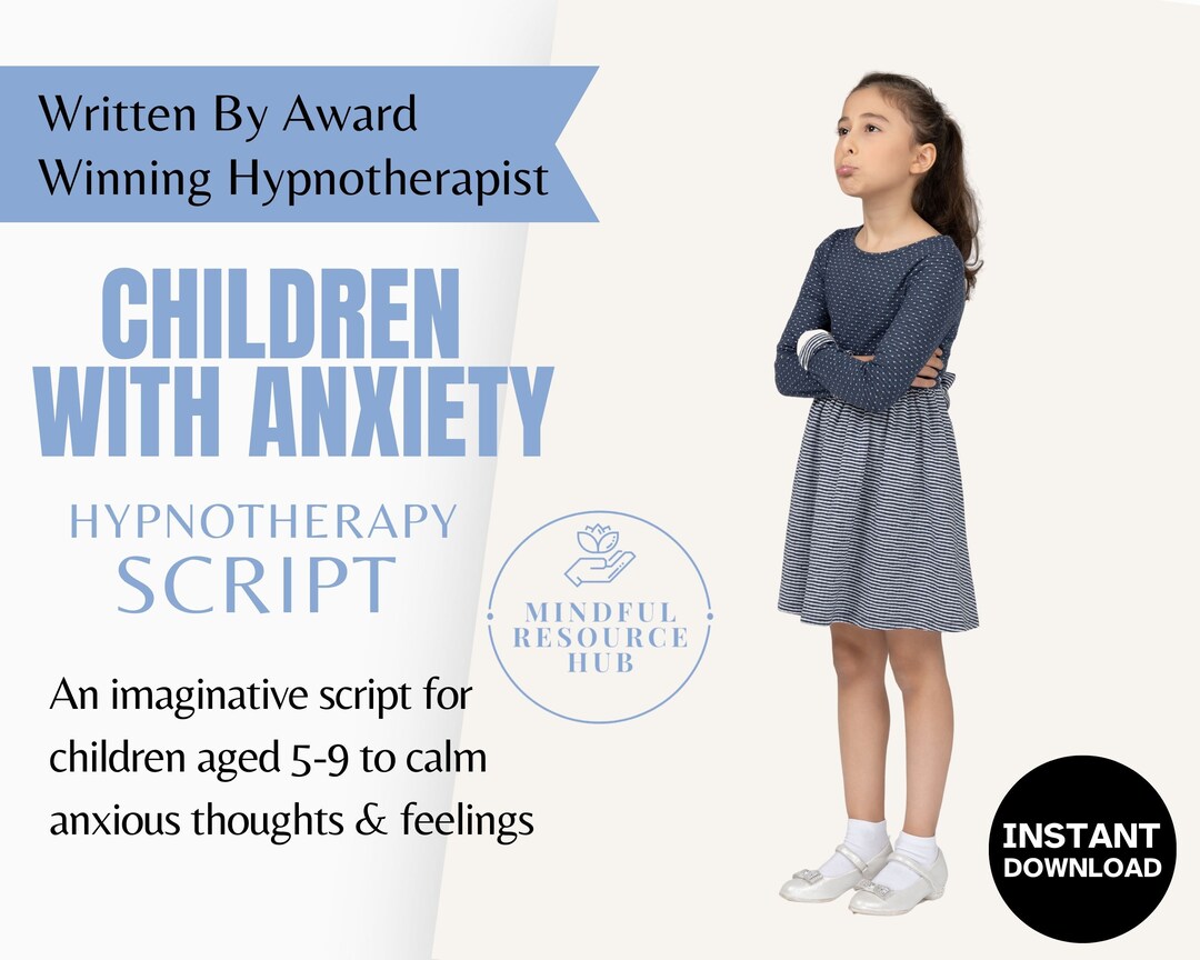 Hypnotherapy Script for Children With Anxiety | Ages 5-9 | Imagery ...