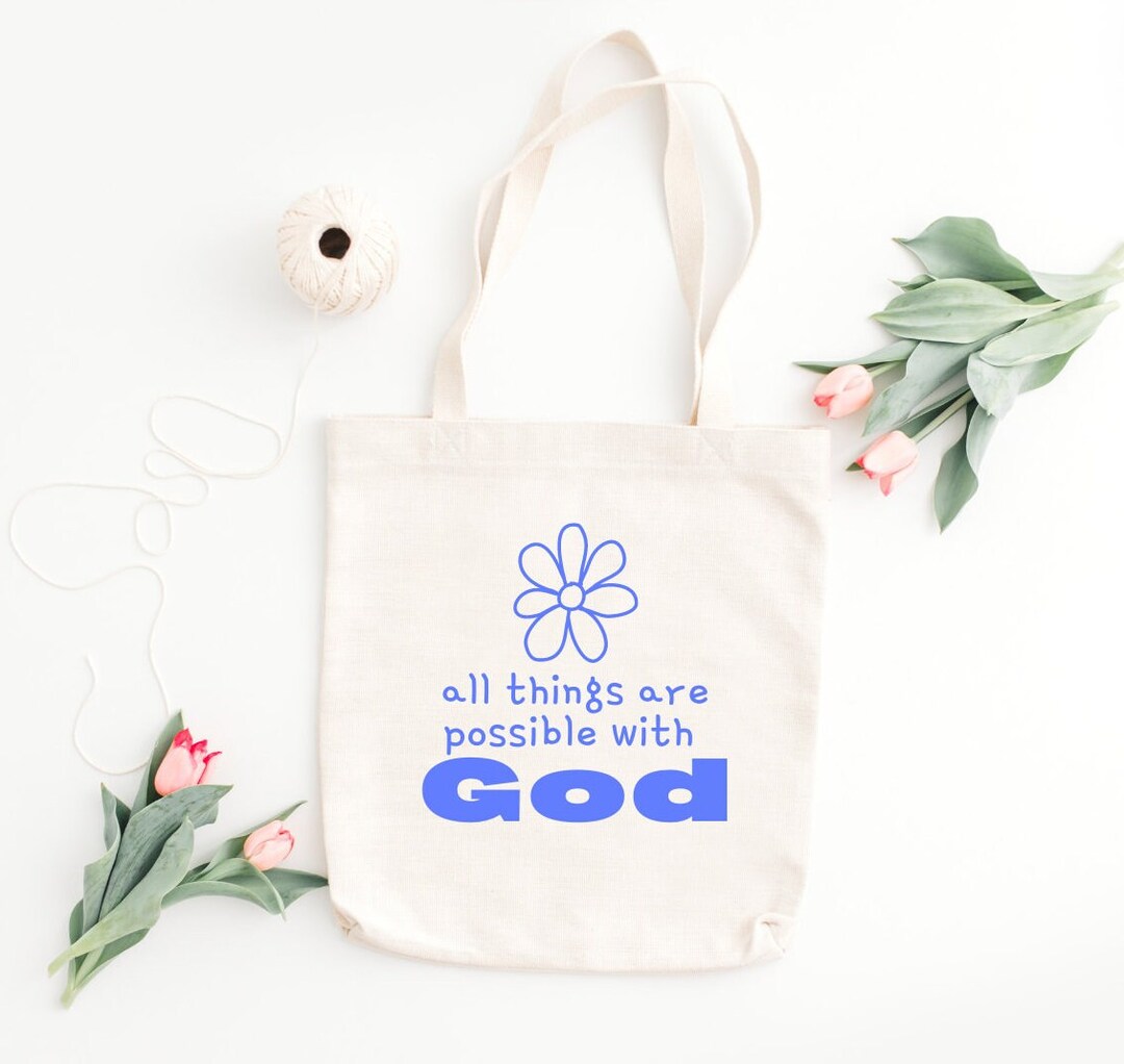 Christian Canvas Tote Bag All Things Are Possible With God Tote ...