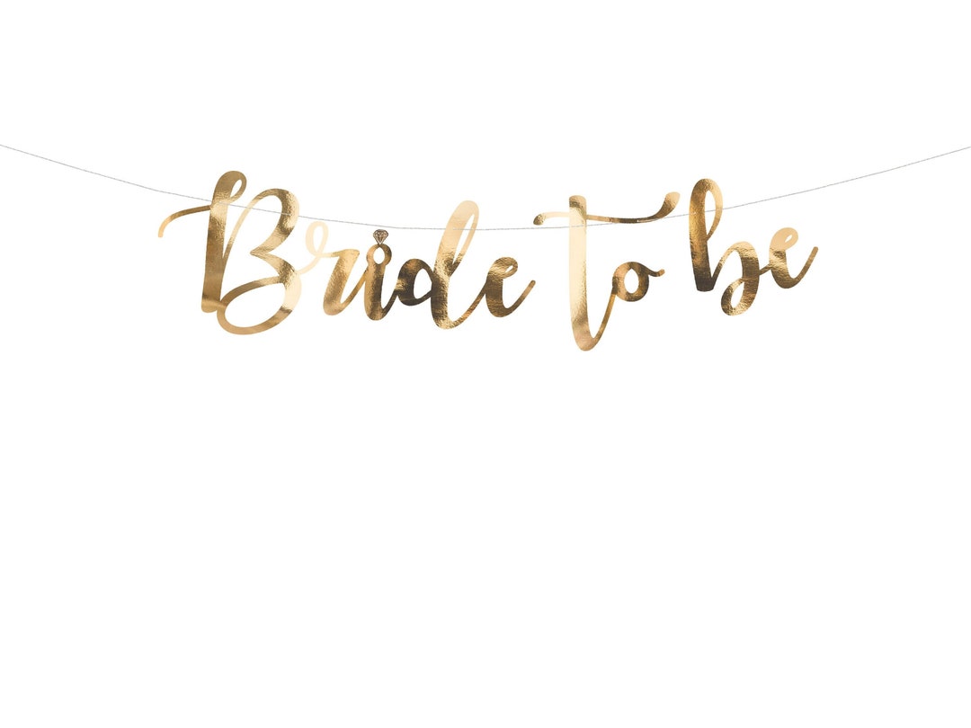 Bride to Be Banner - Gold Bride to Be - 80cm Long - Hen Party - Team ...