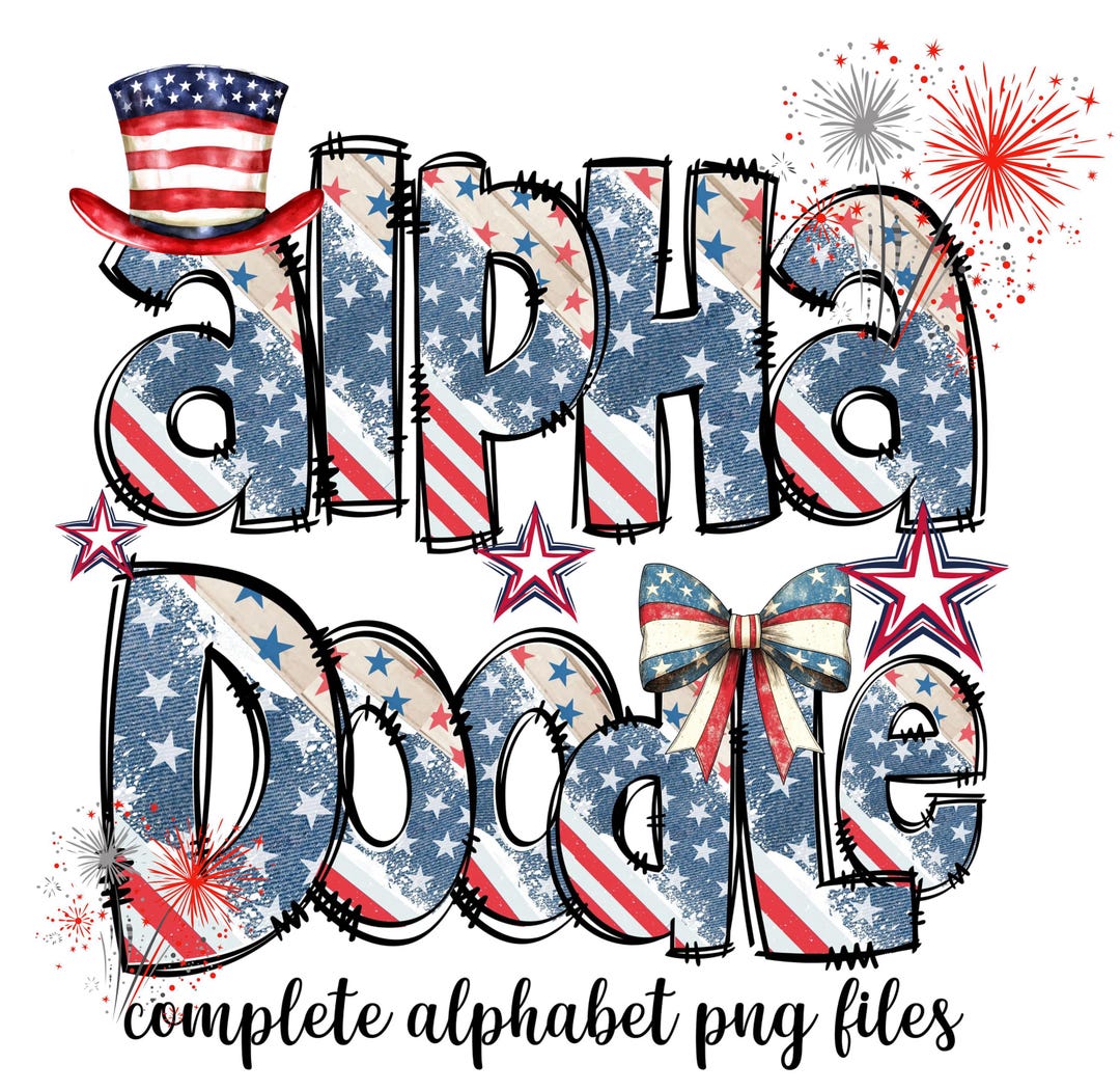 4th of July Doodle Alphabet, Patriotic USA Flag Doodle Letters PNG, 4th ...