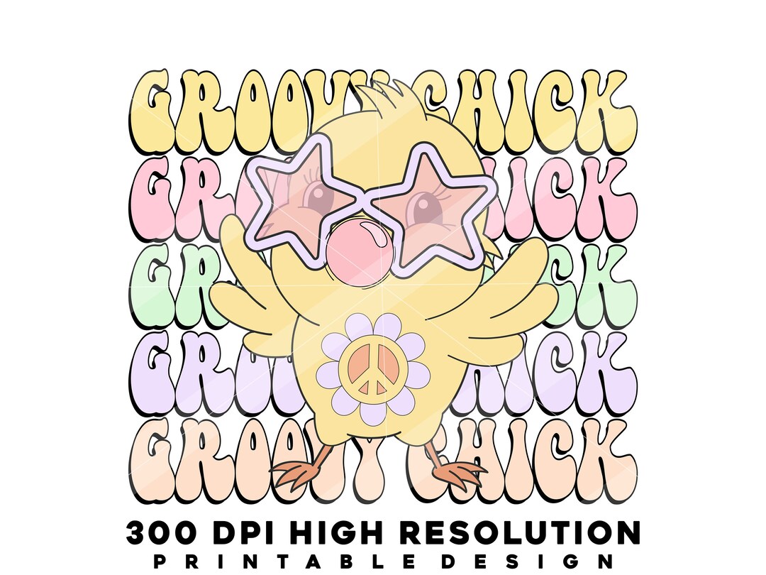 Groovy Chick PNG, Easter Sublimation Design PNG, Groovy Easter Png ...