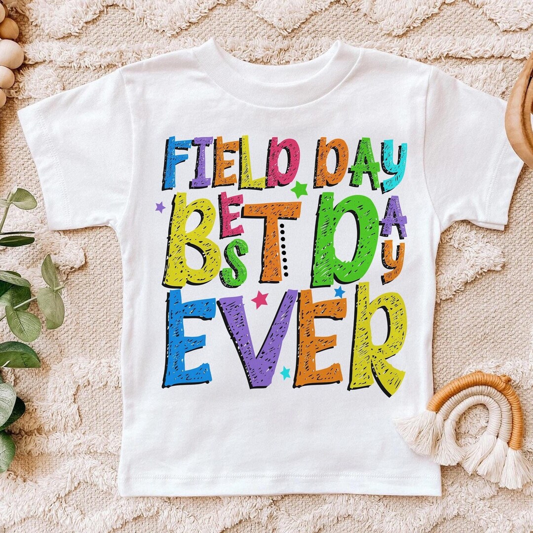 Field Day Best Day Ever PNG Designs, Field Day 2025 PNG, End of the ...