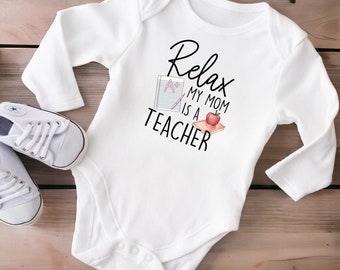 Best Teacher Ever Baby Bodysuit, Future Teacher, Mom is A Teacher, Dad ...