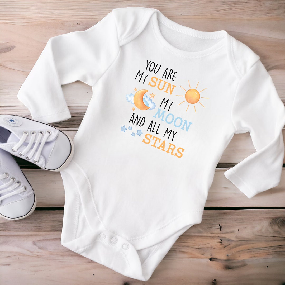 Sun Moon and All of My Stars Onesie®, You Are My Sun Moon and Stars ...
