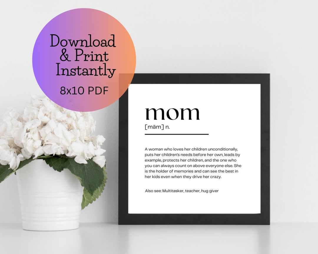 MOM Definition Poster Printable Gift for Mother's Day Gift Idea for A ...