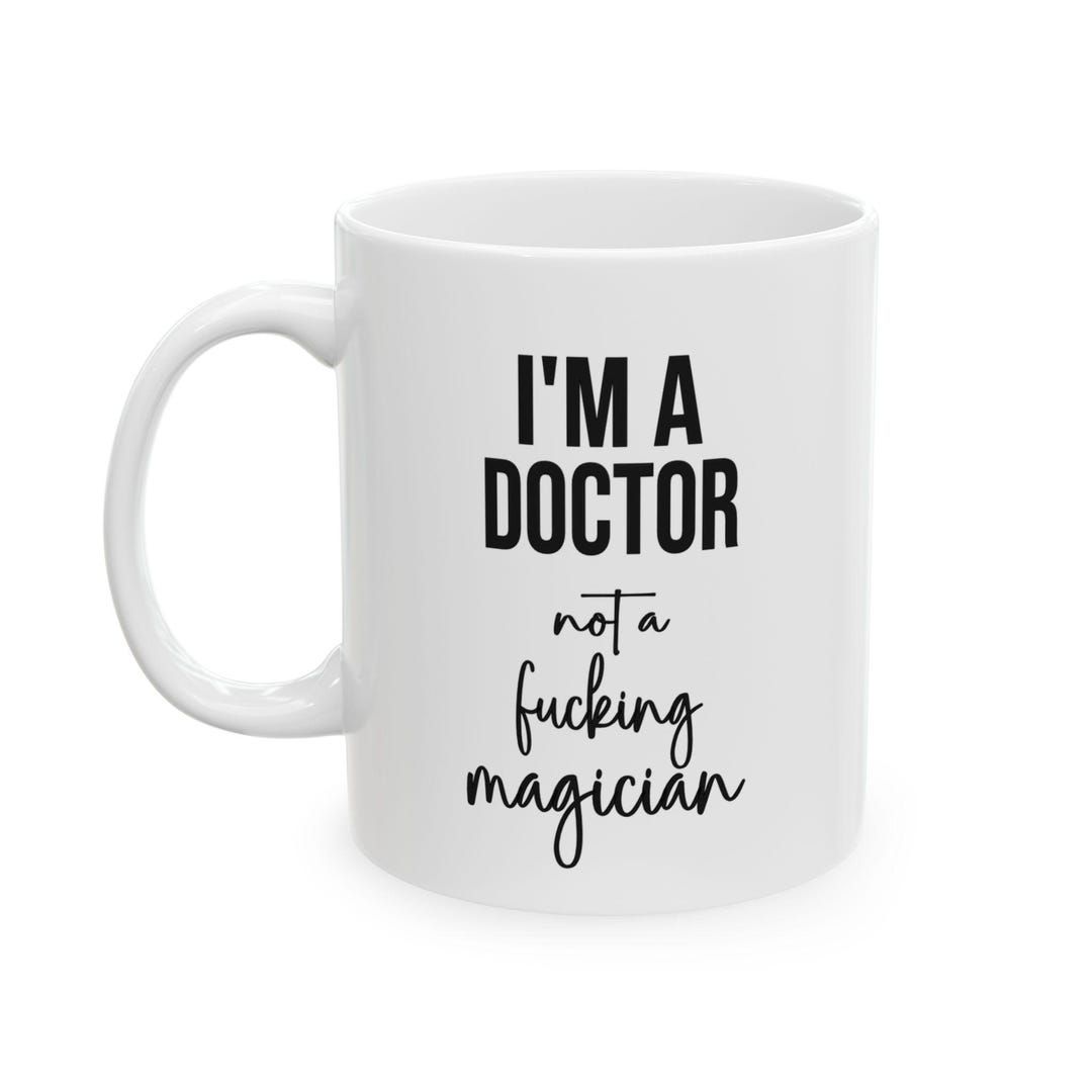 Humor Doctor Mug, Funny Doctor Coffee Cup, Funny Doctor Mug, Funny Mug ...