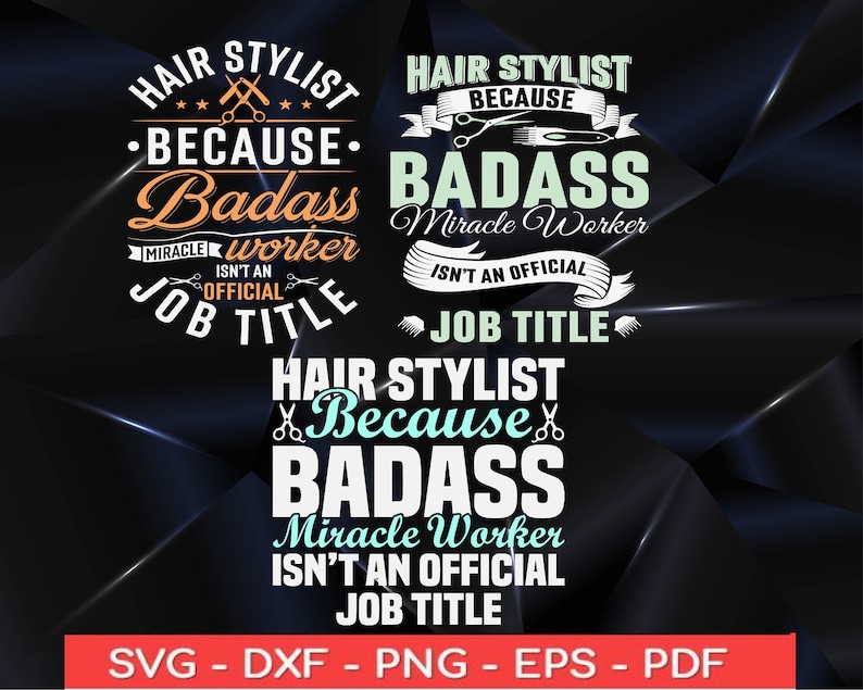 Funny Hair Stylist Badass Miracle Worker SVG PNG (digital Files) - Etsy