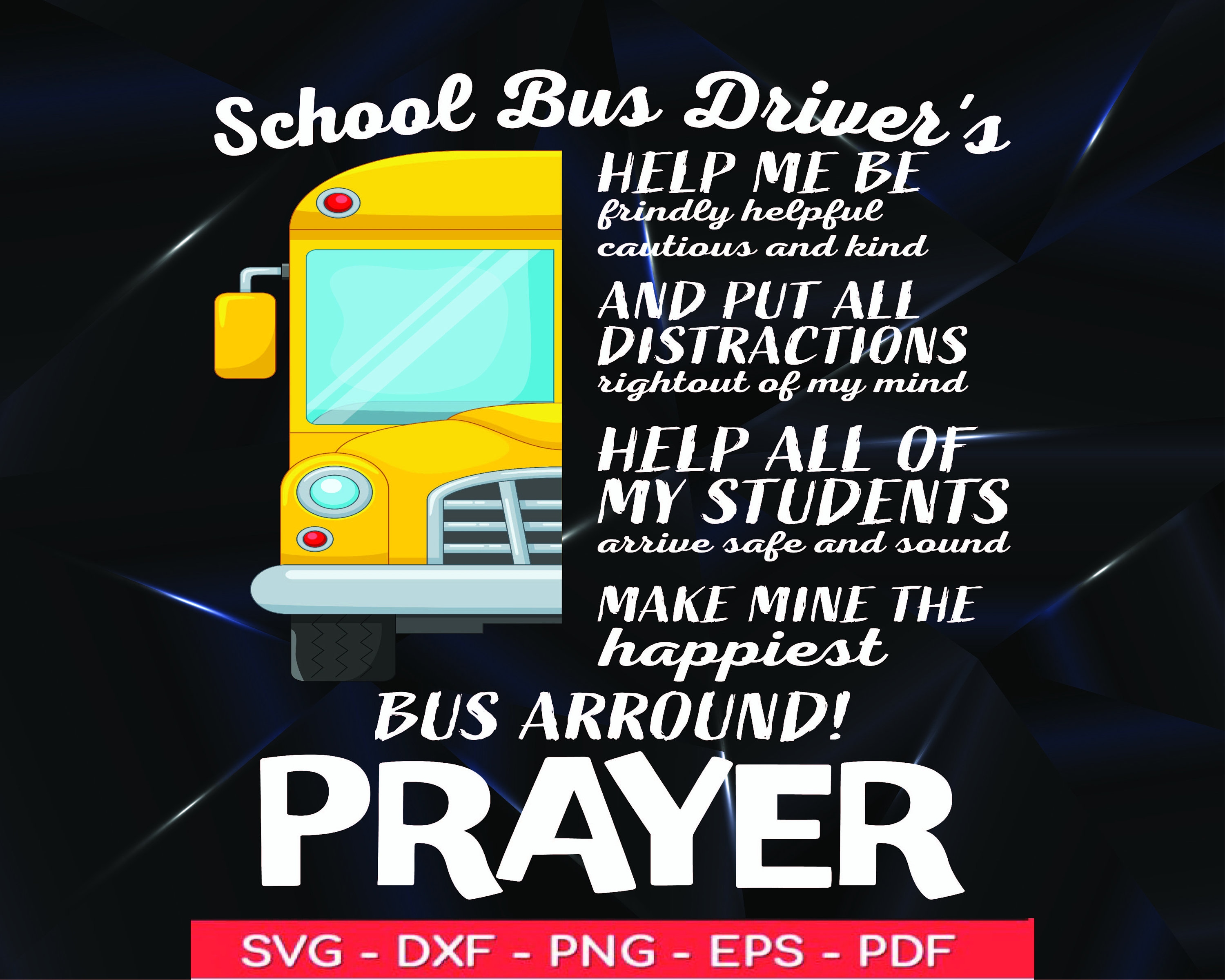 School Bus Driver Prayer SVG: Motivational Sayings (digital Files) - Etsy
