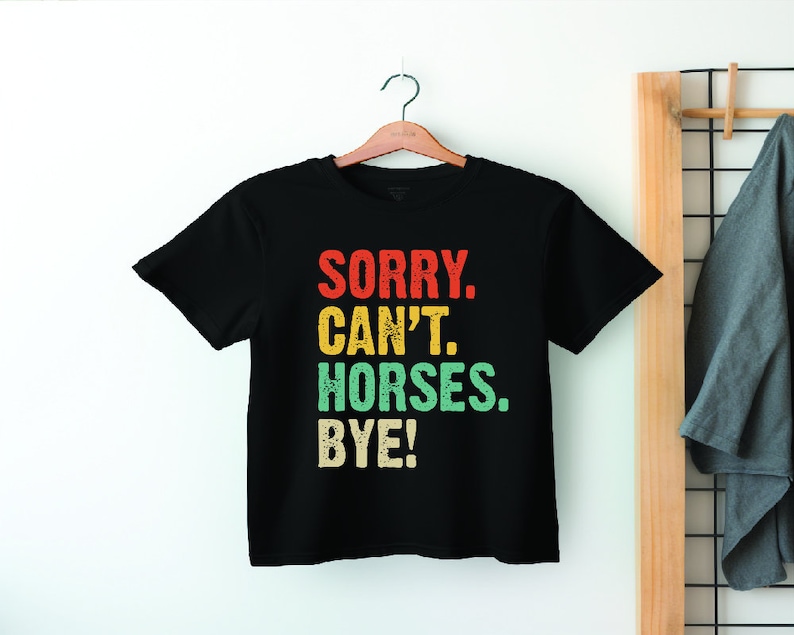 Sorry Can't Horses Bye,funny Horse, Svg Png, Horses Lover Svg, Digital ...