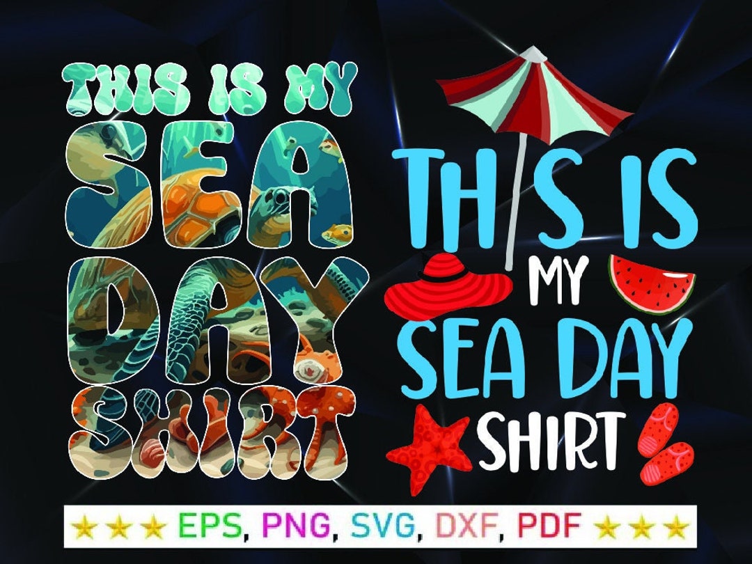 This is My Sea Day Shirt Cruise Tee Svg, Png Funny Vacation Quote This ...