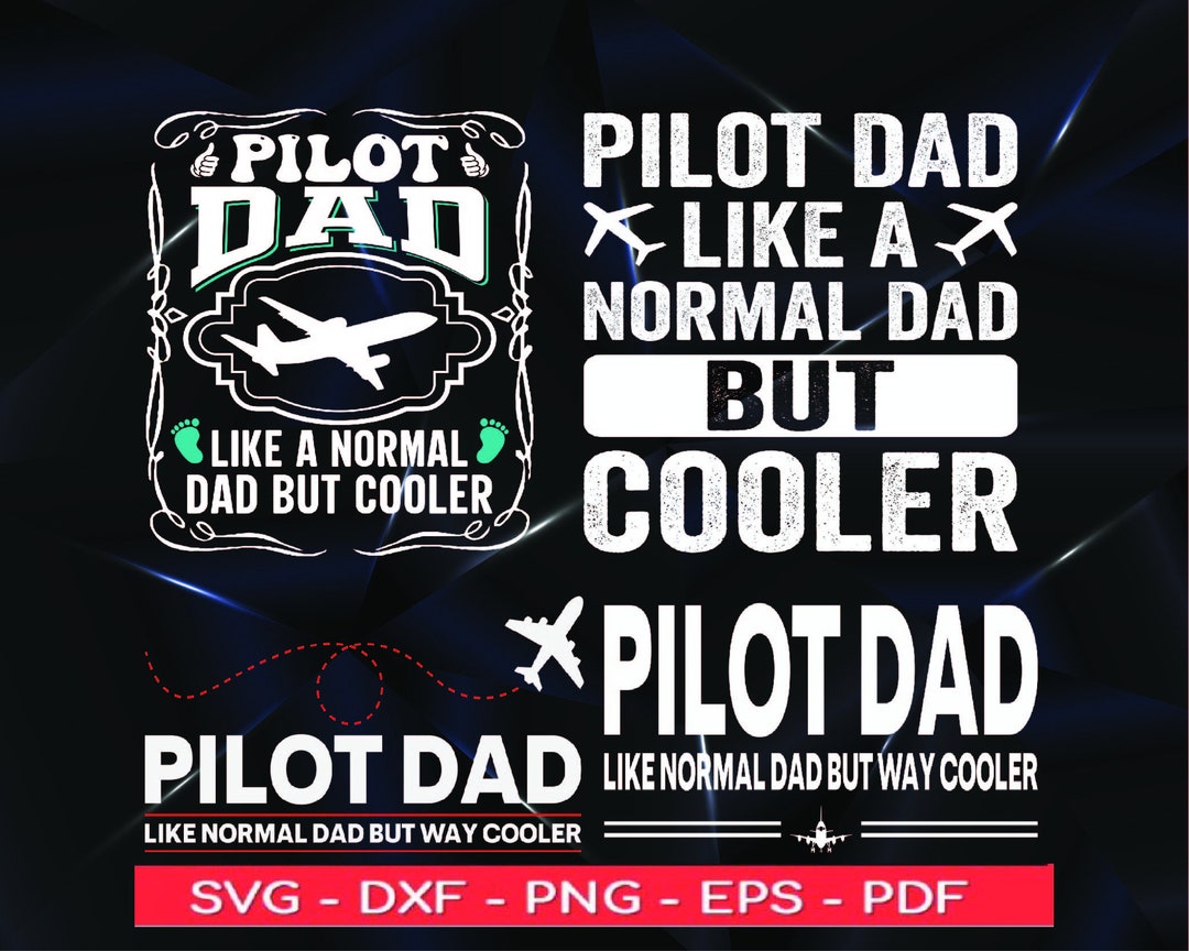 Pilot Dad SVG: Fathers Day Airplane Design (digital Files) - Etsy