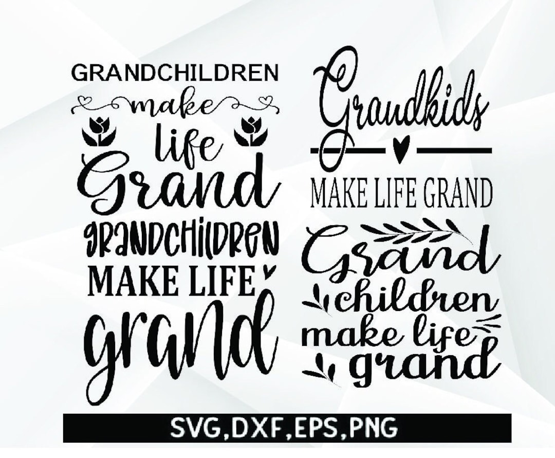 Grandchildren Make Life Grand SVG: Grandparent Announcement (digital ...