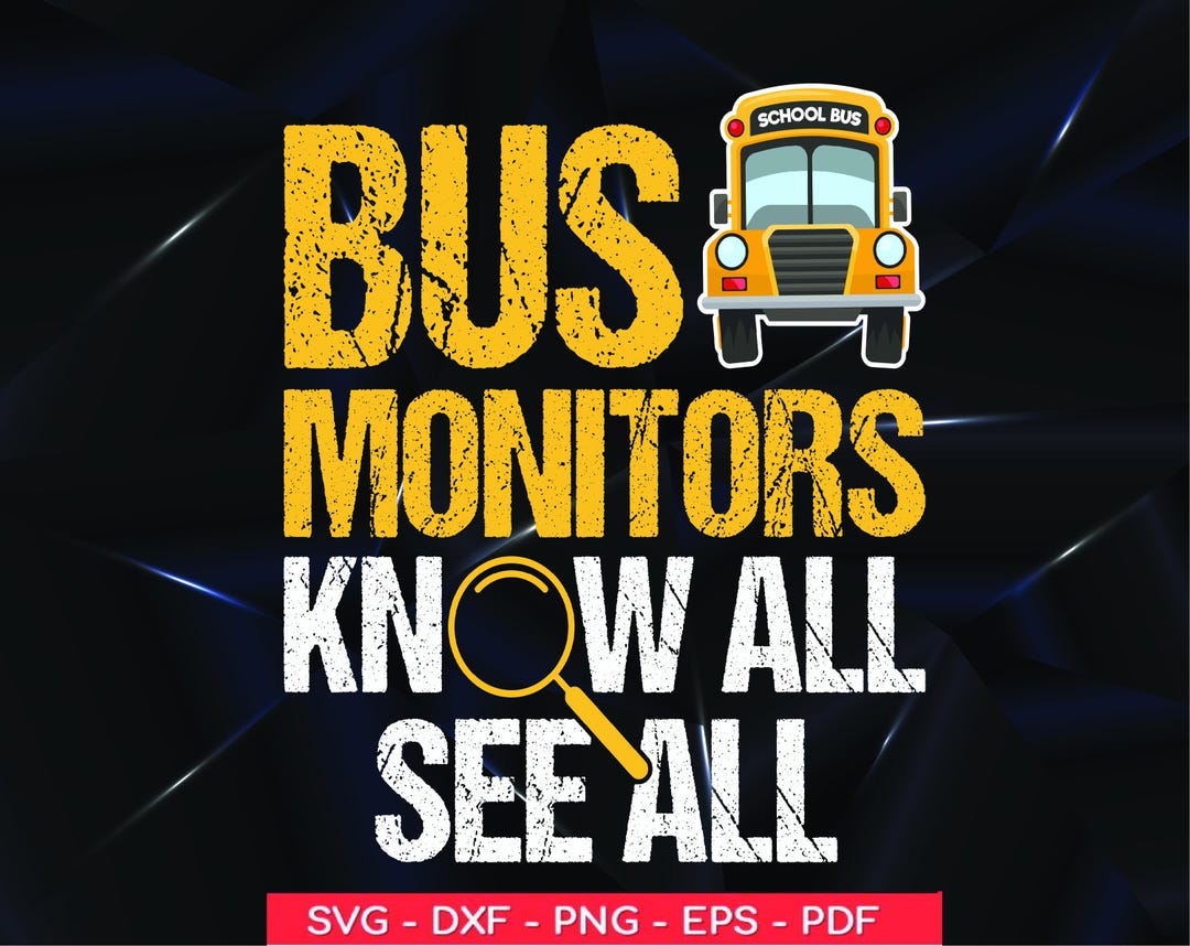Funny School Bus Monitor SVG: Know All See All Design (digital Files ...