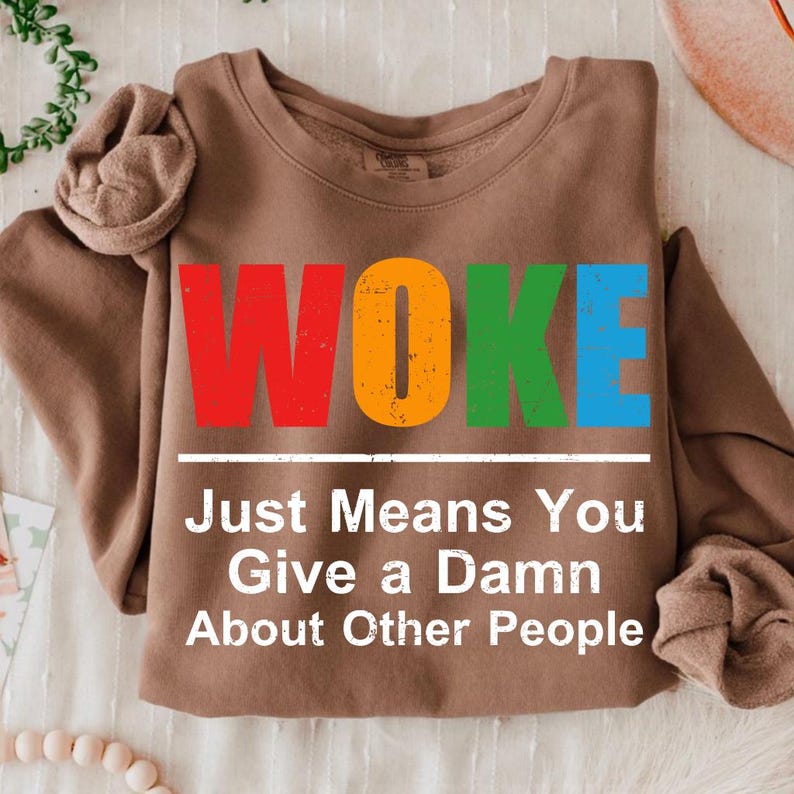 Woke - Just Means You Give a Damn About Other People Png Svg ...