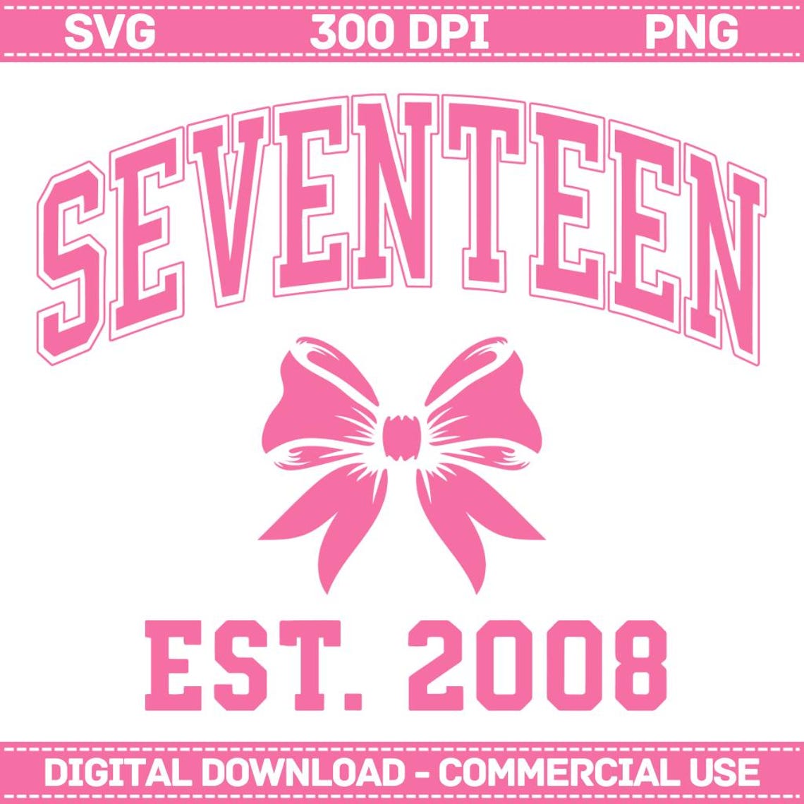 Coquette Bow 17th Birthday Png Svg, Pink Bow Girls Seventeen Birthday ...
