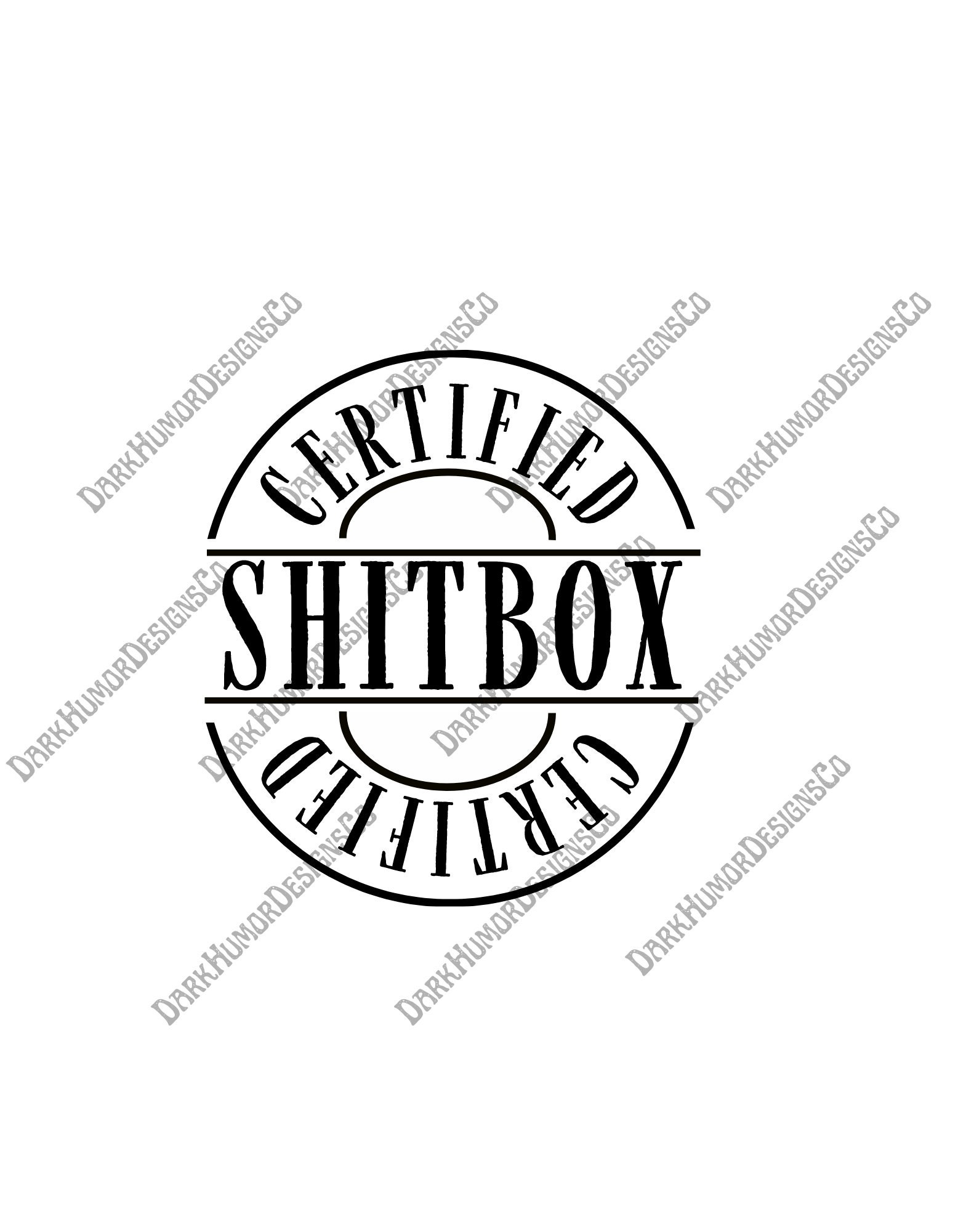 Shitbox SVG, Funny/humor SVG, Instant Download, Cricut Cut Files ...
