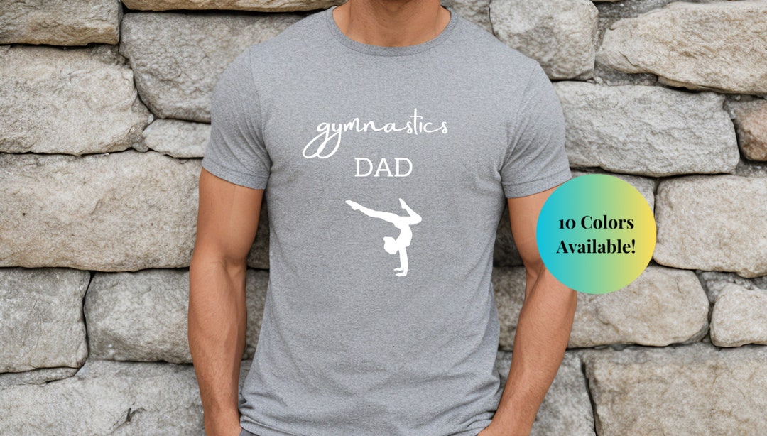 Gymnastics Dad Shirt, Gymnastics Dad Tee, Gymnastics Dad T-shirt, Gift ...