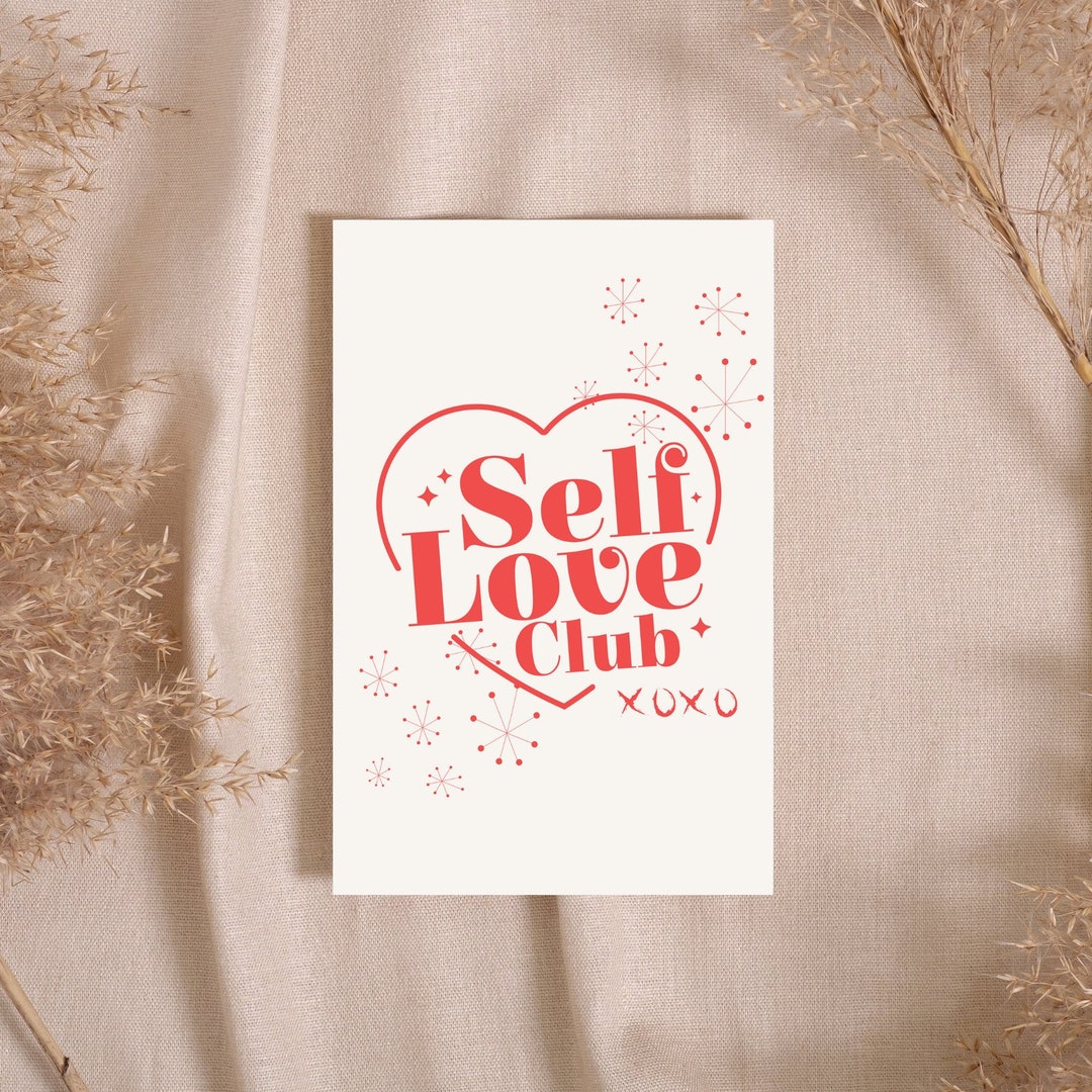 Empowering Self Love Print, Self Love Wall Art, Self Love Club, Digital ...