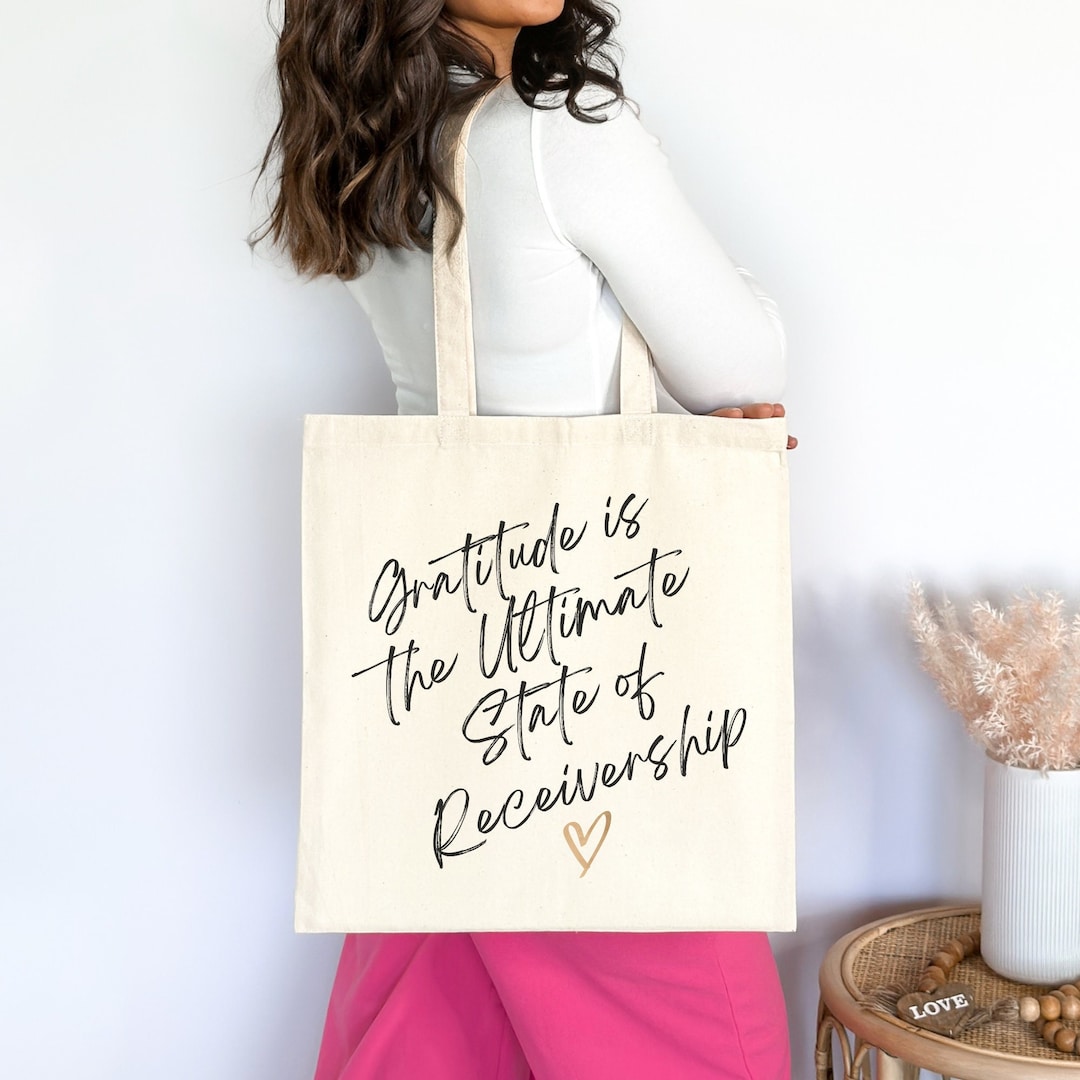 Tote Bag Gratitude is the Ultimate Canvas Tote Bag Inspirational ...