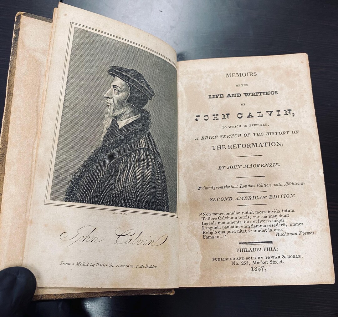 Rare Vintage 1827, Memoirs of the Life and Writings of John Calvin: to ...