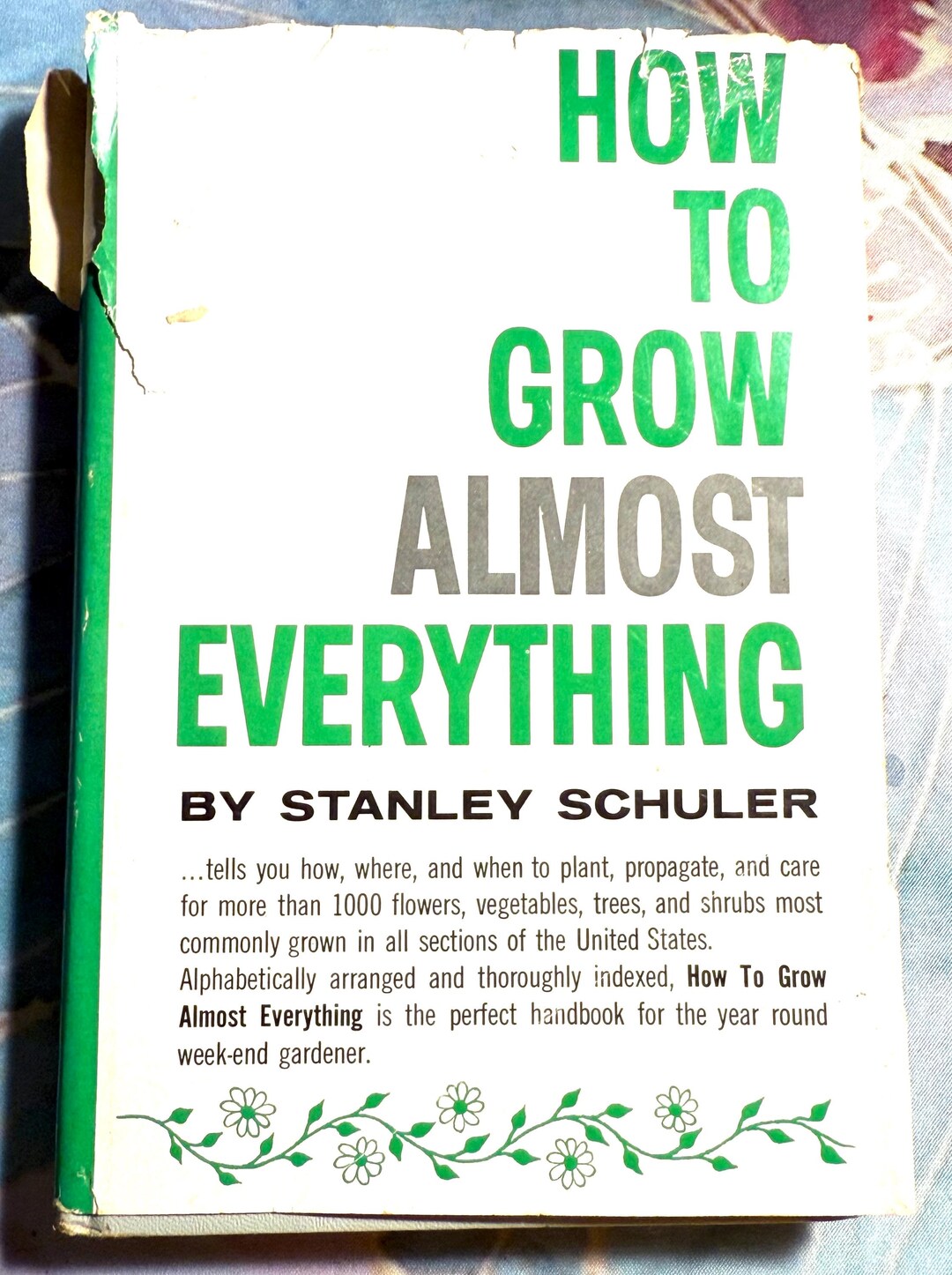 Vintage 1965 “how to Grow Almost Everything” by Stanley Schuler ...