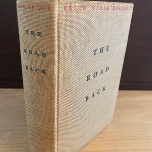 Rare Vintage Book- 1931, Erich Maria Remarque, the Road Back. first ...