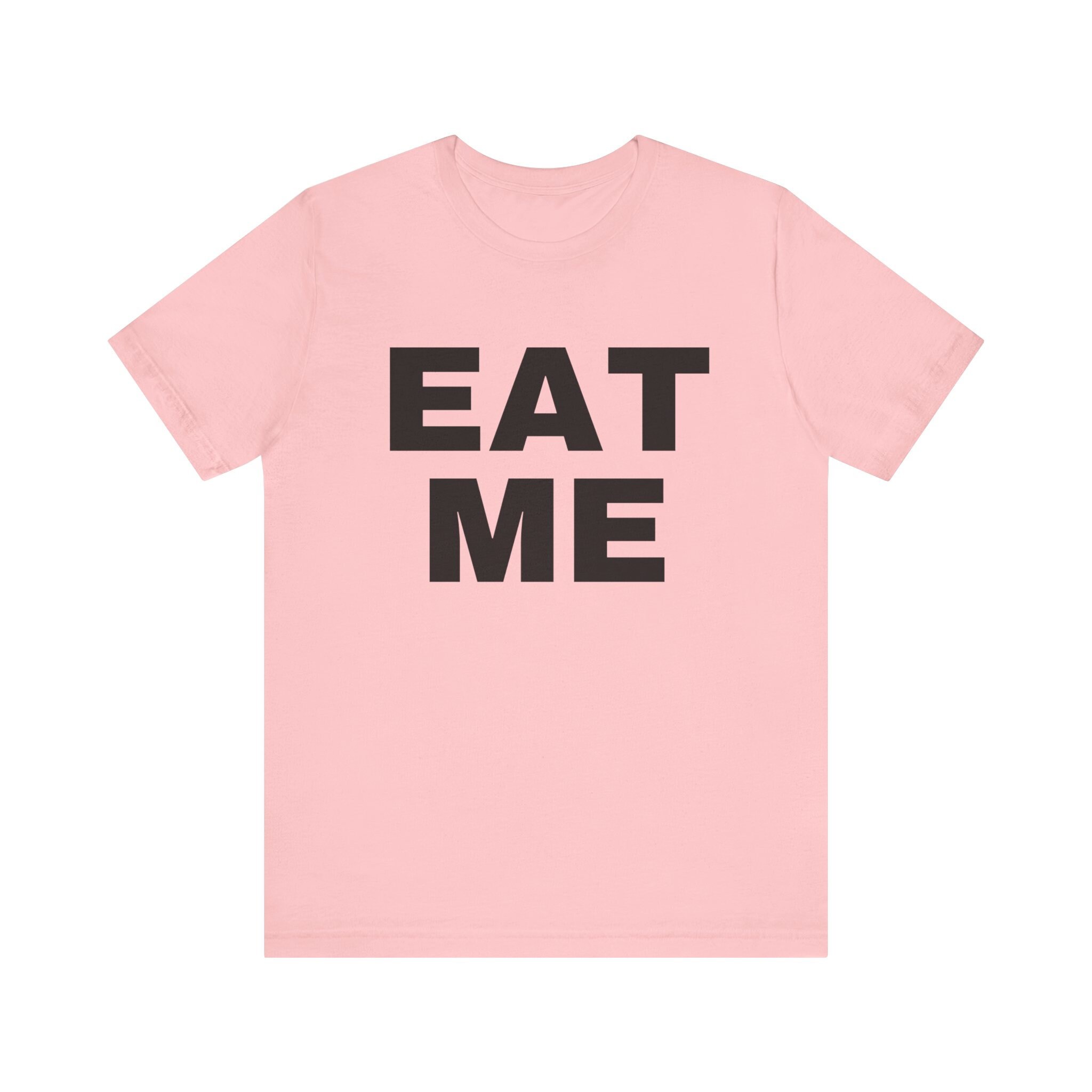 Eat Me T Shirt Funny Tee Shirt Funny Shirts Graphic Tee Aesthetic ...