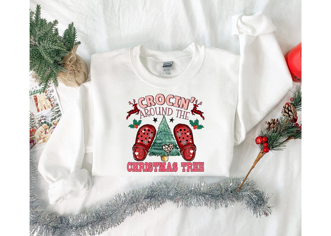 Crocin' Around the Christmas Tree Sweater, Crocs Shirt, Funny Christmas ...