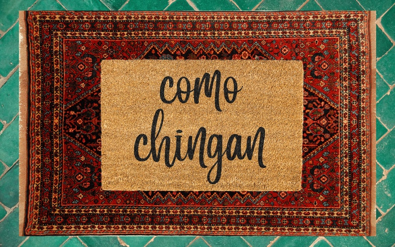 Como Chingan Tapete, Spanish Door Mat, Funny Welcome Mat, Mexican Home ...