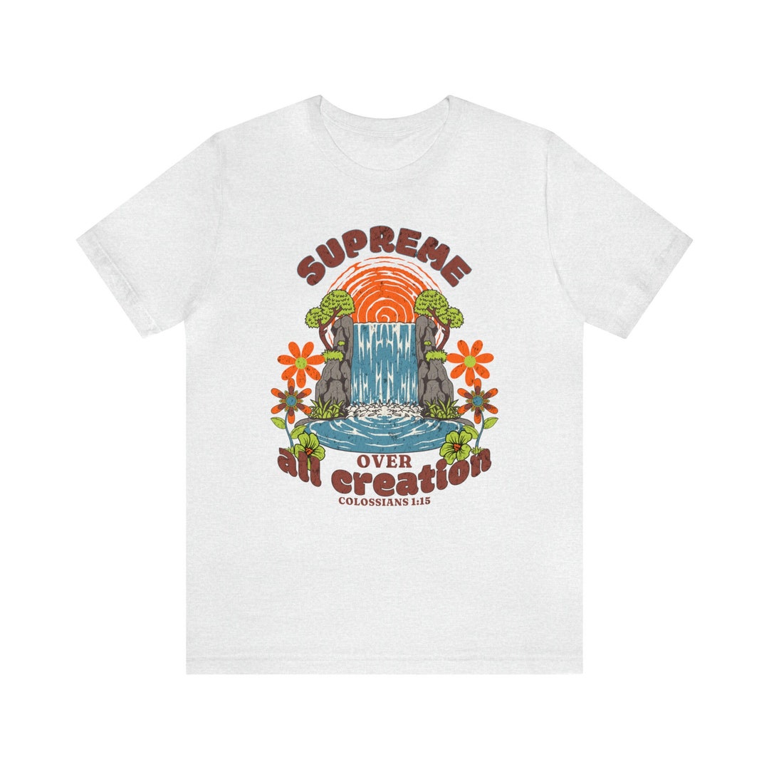 Christian T-shirt Supreme Over All Bible Verse Tee Christian Shirt Gift ...