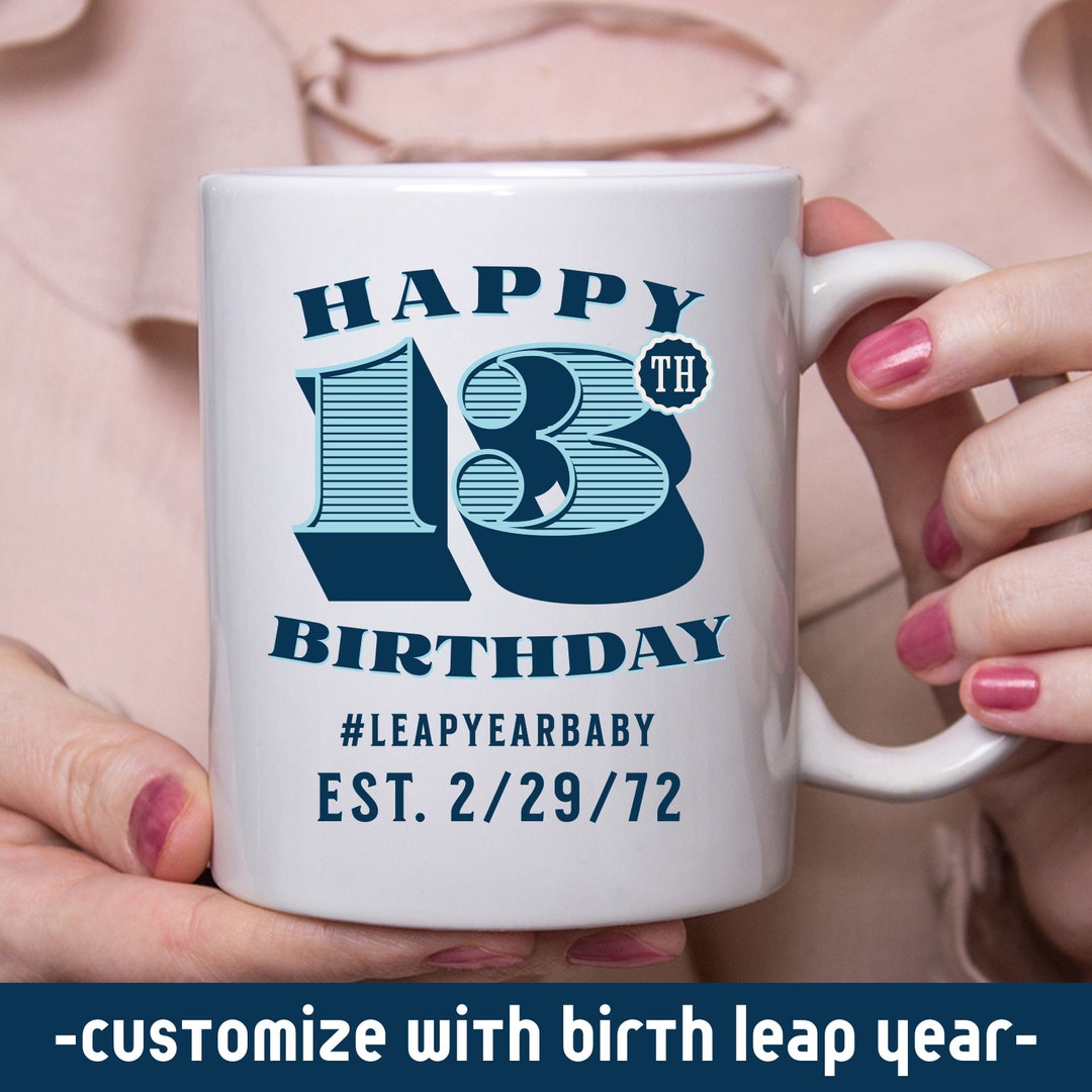 Personalized Leaper Leap Year Birthday Coffee Mug, Custom February 29 ...