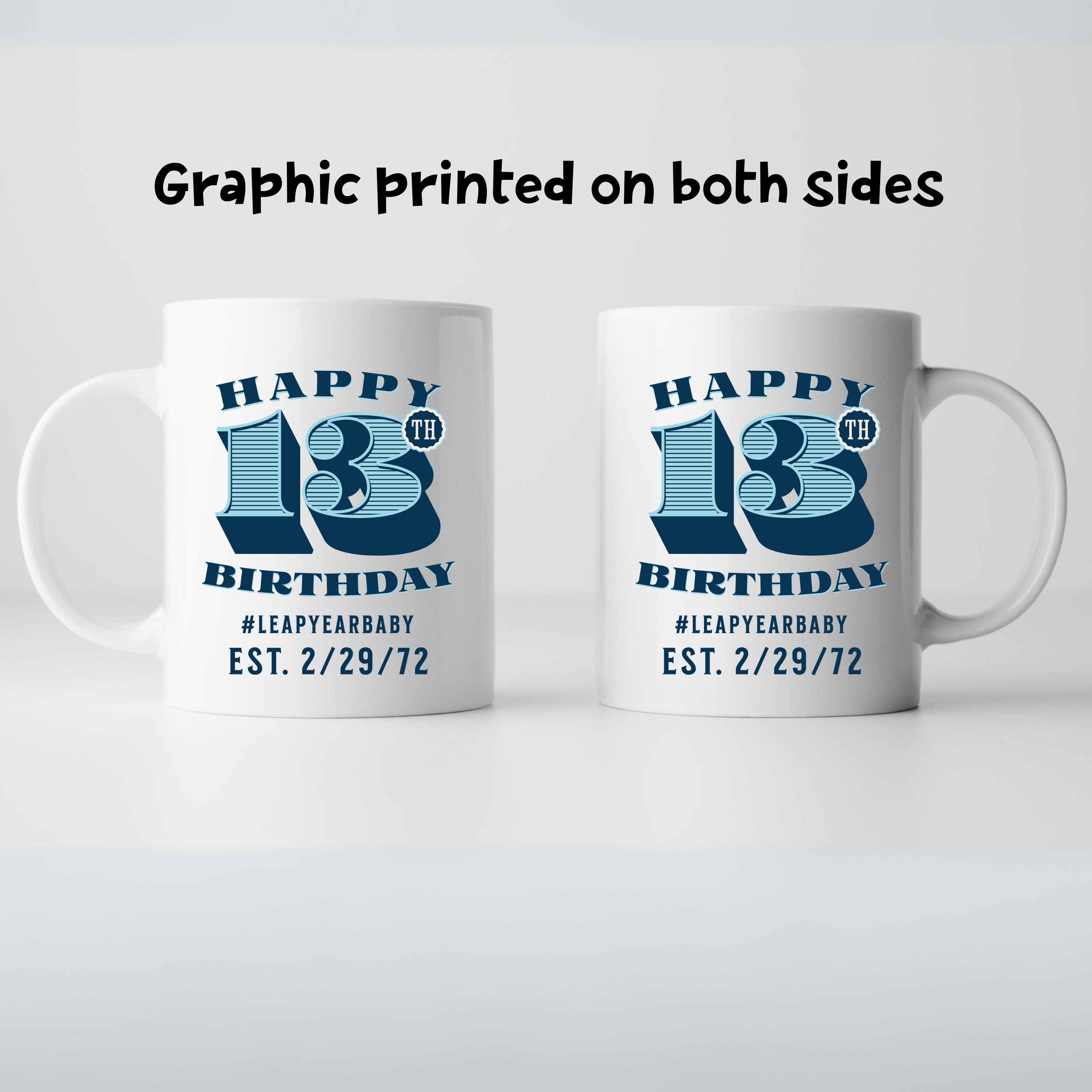 Personalized Leaper Leap Year Birthday Coffee Mug, Custom February 29 ...