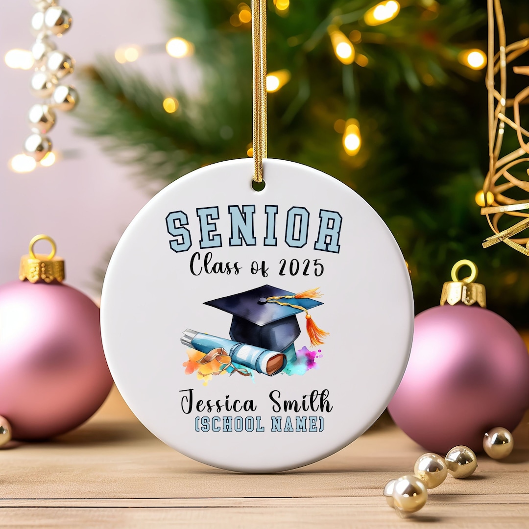 Personalized Senior 2025 Ornament, Custom Name Class of 2025 High ...