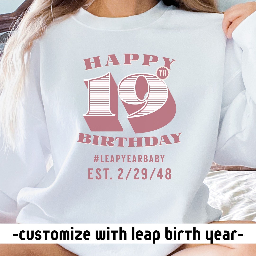 Personalized Leaper Leap Year Birthday Sweatshirt, Custom February 29 ...